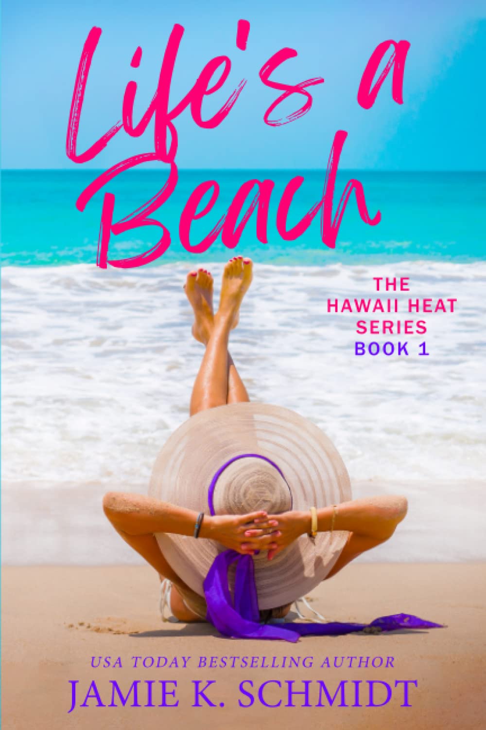 Amazon.com: Life's A Beach: Hawaii Heat Book 1: 9798353240327: K. Schmidt, Jamie: Books