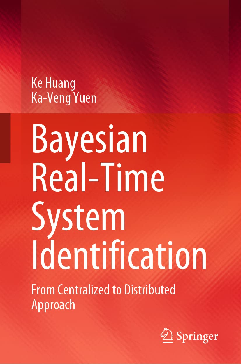 Buy Bayesian Real-Time System Identification: From Centralized to Distributed Approach Book ...