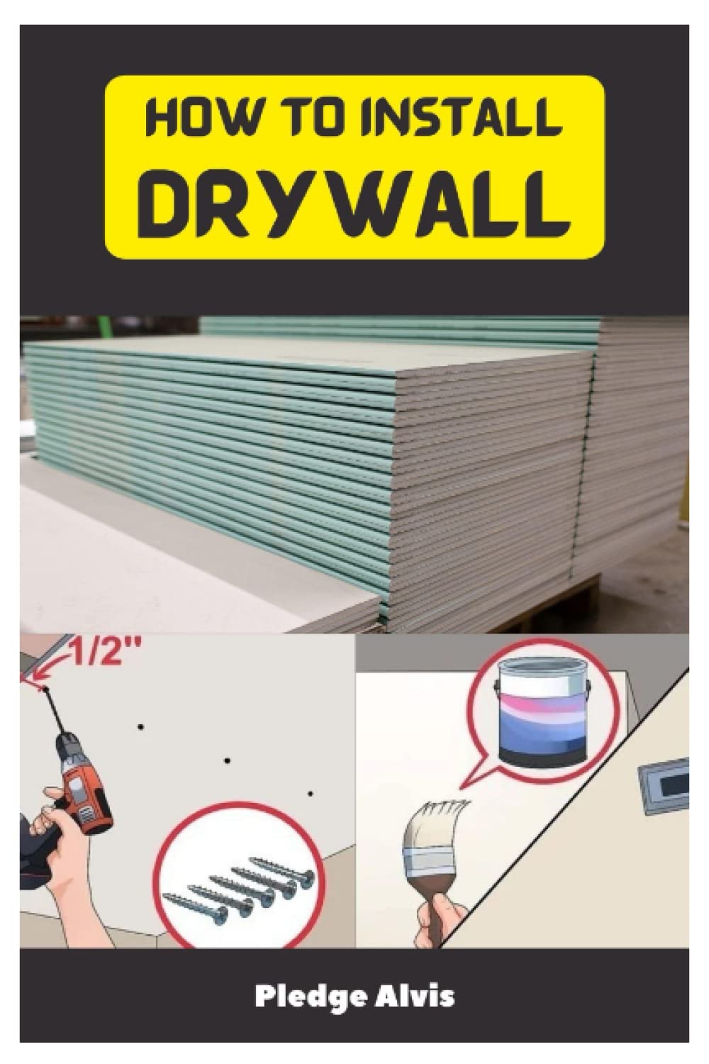 How To Install Drywall: Complete Guide To Install, Finish Repair And ...