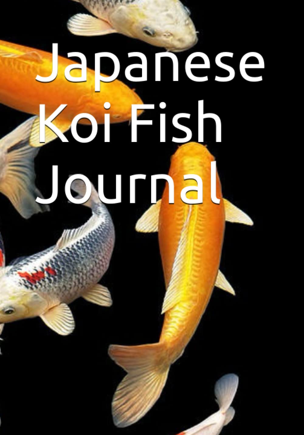 Japanese Koi Fish Journal: Stachiw Ph. D., Dr. Michael: Books - Amazon.ca