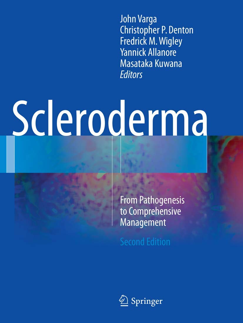 Scleroderma: From Pathogenesis to Comprehensive Management ...