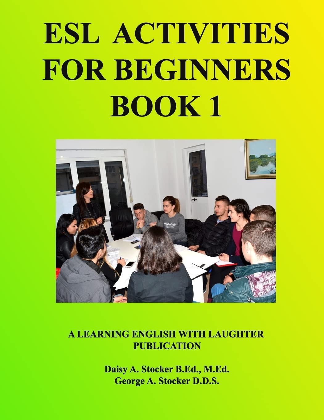 ESL Activities For Beginners Book 1: Activities For Learning English ...