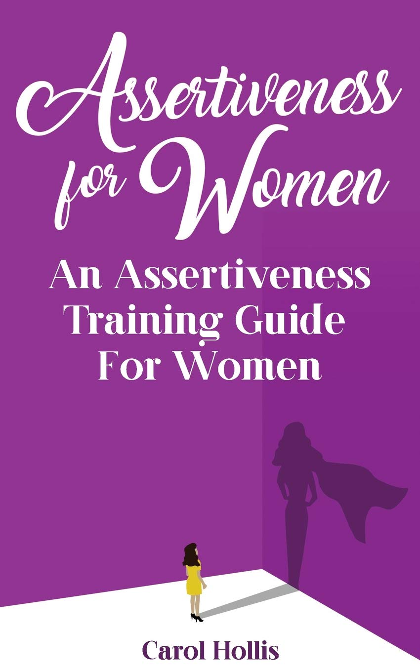 Amazon.com: Assertiveness for Women: An Assertiveness Training Guide ...