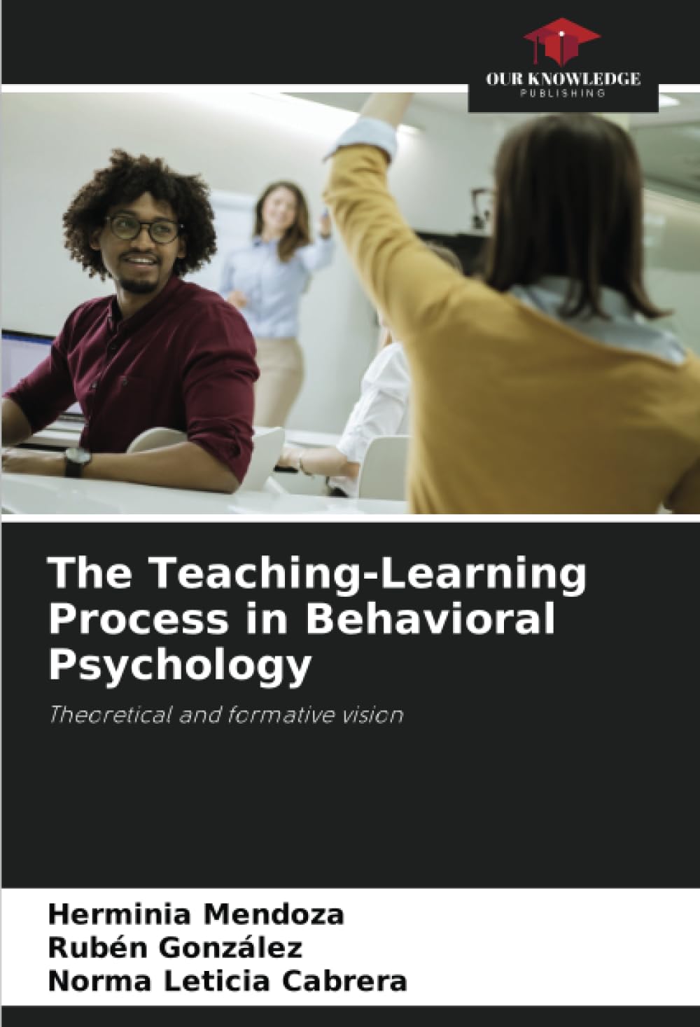 Buy The Teaching-Learning Process in Behavioral Psychology Book Online ...