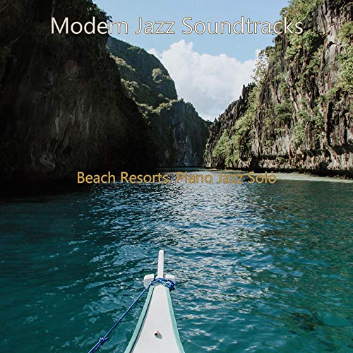Amazon.com: Beach Resorts, Piano Jazz Solo : Modern Jazz Soundtracks ...