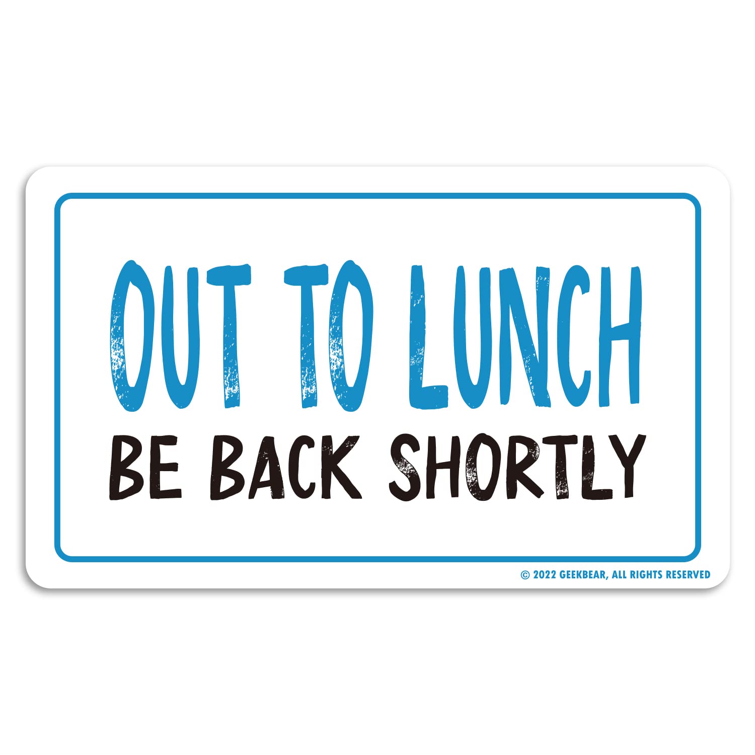 Cute Out To Lunch Signs What Time Is Lunch One Color" Sticker For