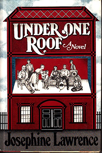 Under One Roof: Josephine Lawrence: 9780151928033: Amazon.com: Books
