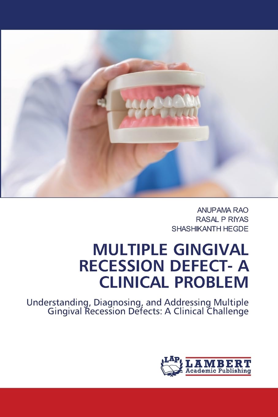 MULTIPLE GINGIVAL RECESSION DEFECT- A CLINICAL PROBLEM: Understanding ...