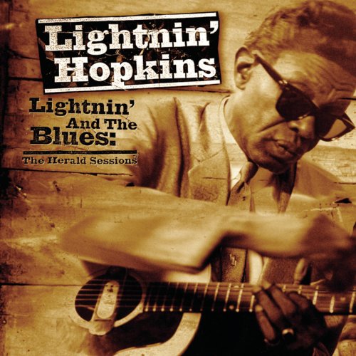 Play Lightnin' and the Blues: The Herald Sessions by Lightnin' Hopkins ...