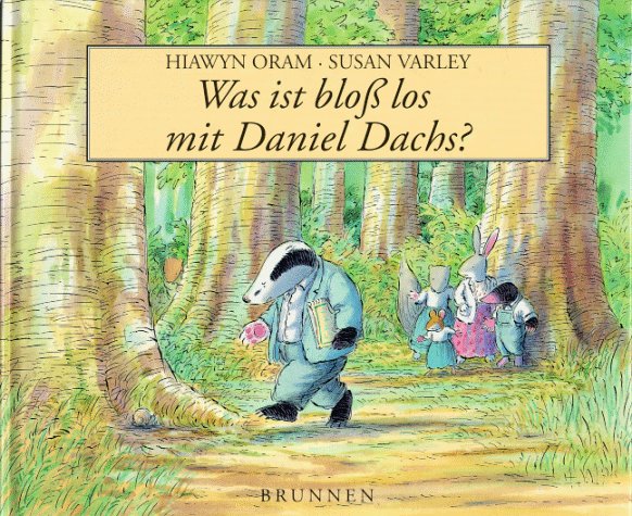 Amazon.co.jp: Was ist bloss los mit Daniel Dachs? : Oram, Hiawyn ...