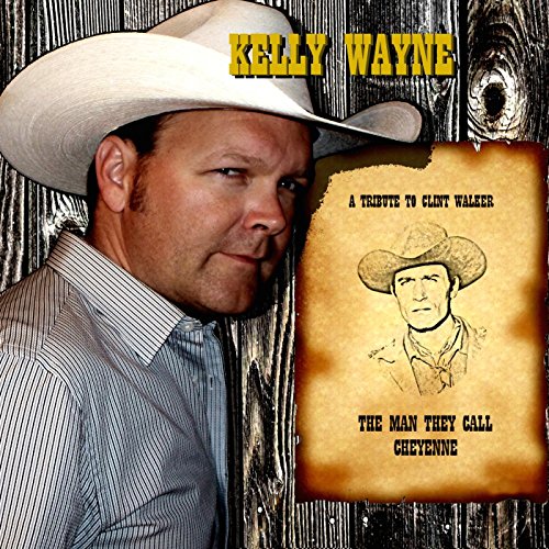 Play The Man They Call Cheyenne by Kelly Wayne on Amazon Music