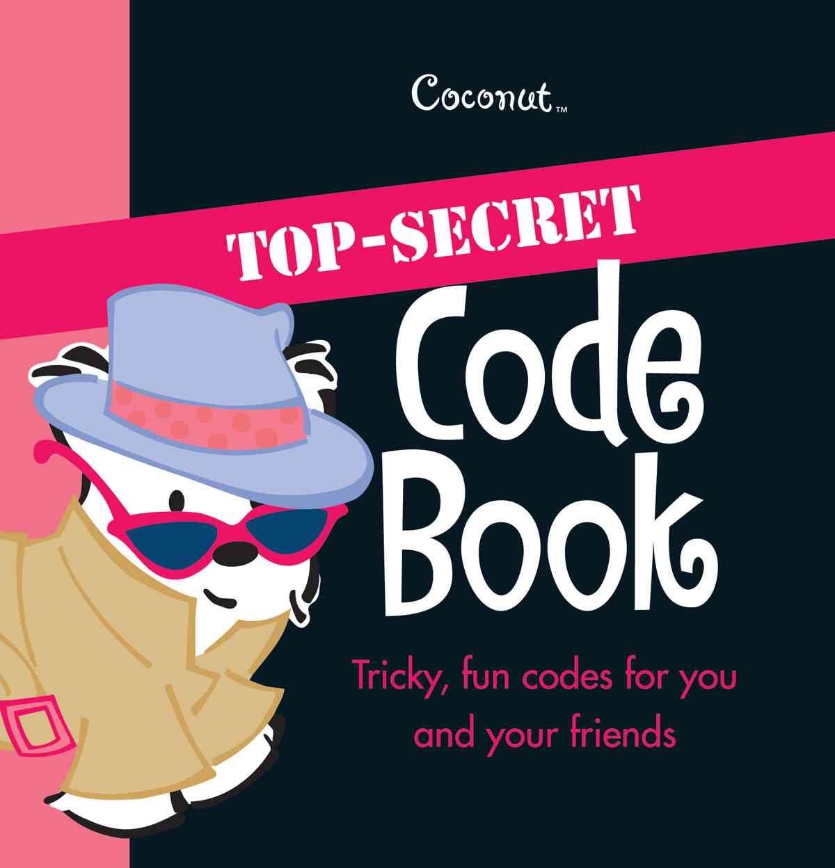 Coconut Top-Secret Code Book: Tricky, Fun Codes for You and Your ...
