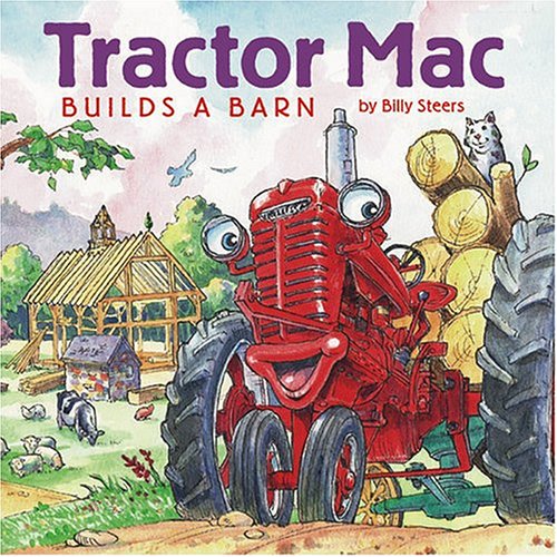 Tractor Mac Builds a Barn: Steers, Billy: 9781594450754: Books - Amazon.ca