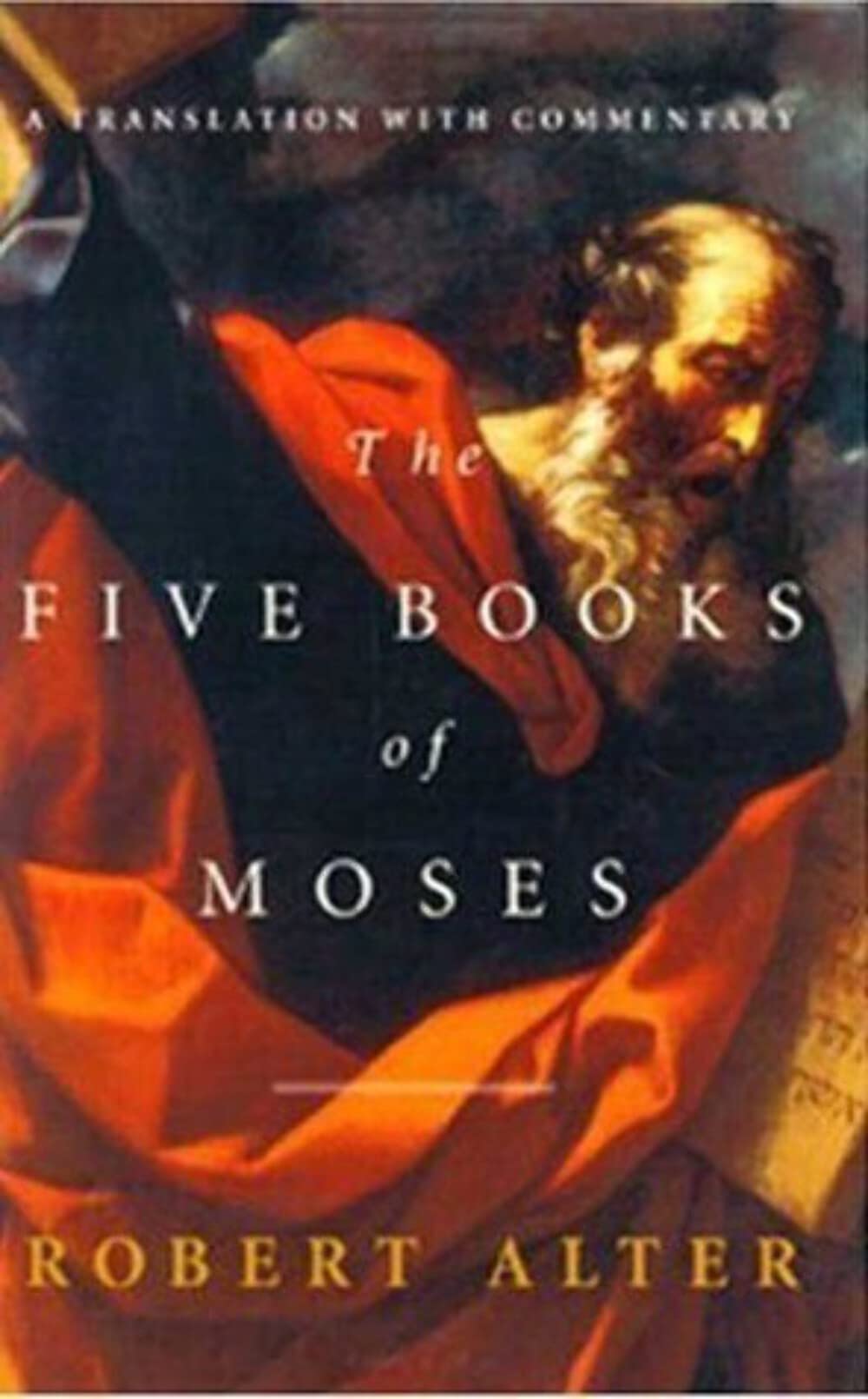 Snapklik.com : The Five Books Of Moses: A Translation