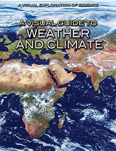 Amazon.com: A Visual Guide to Weather and Climate (Visual Exploration ...