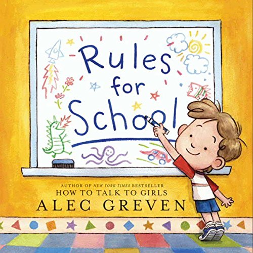 Rules for School: A Sixth-Grader's Advice on Navigating the Bus, Halls ...