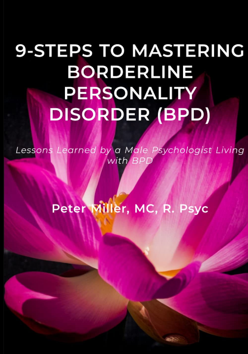 9-Steps to Mastering Borderline Personality Disorder (BPD): Lessons ...