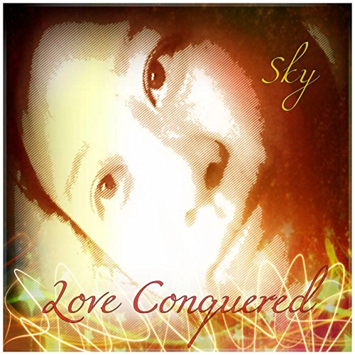 Amazon.com: Love Conquered (Studio Version 1) : Sky: Digital Music