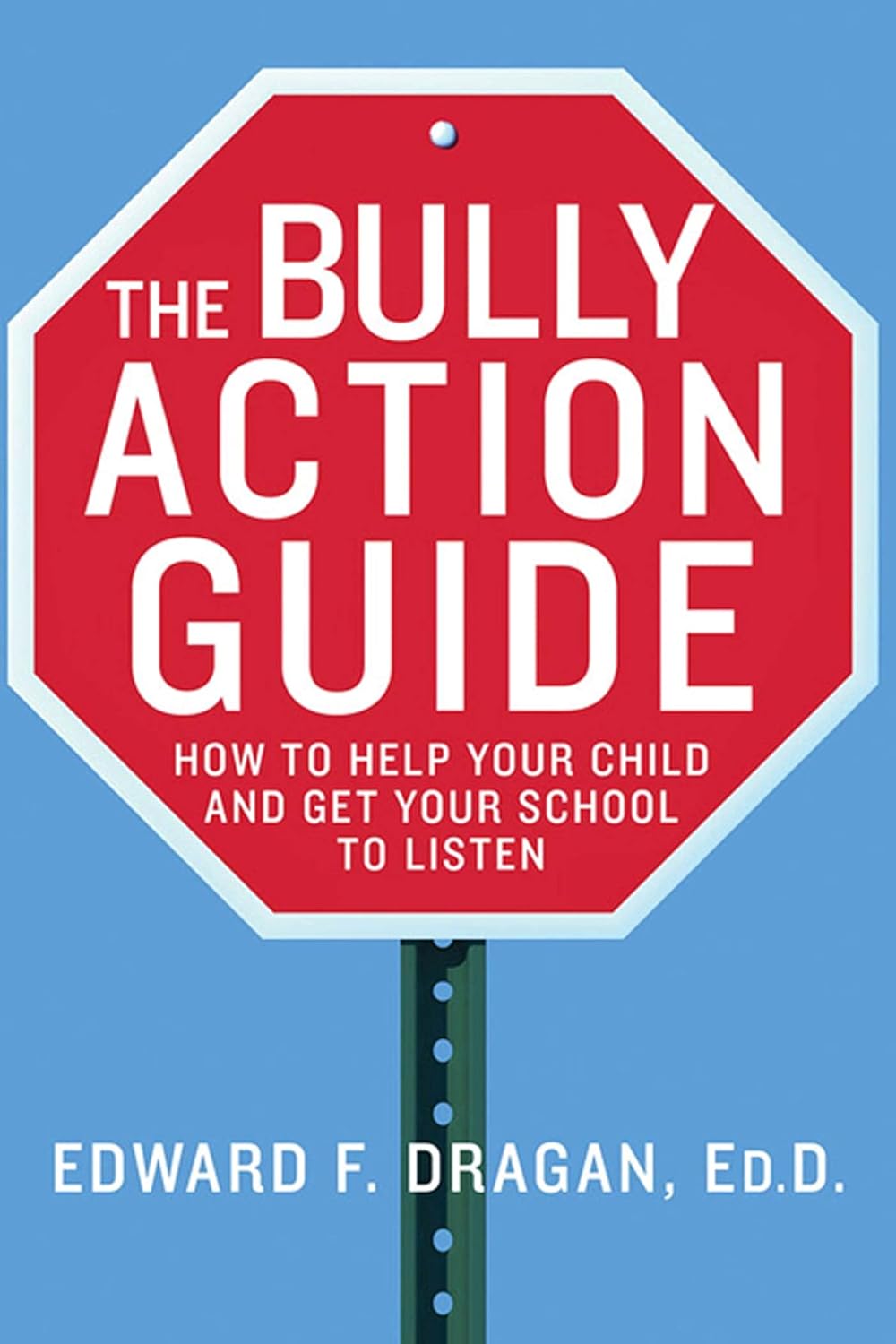 Amazon.com: The Bully Action Guide: How to Help Your Child and Get Your ...