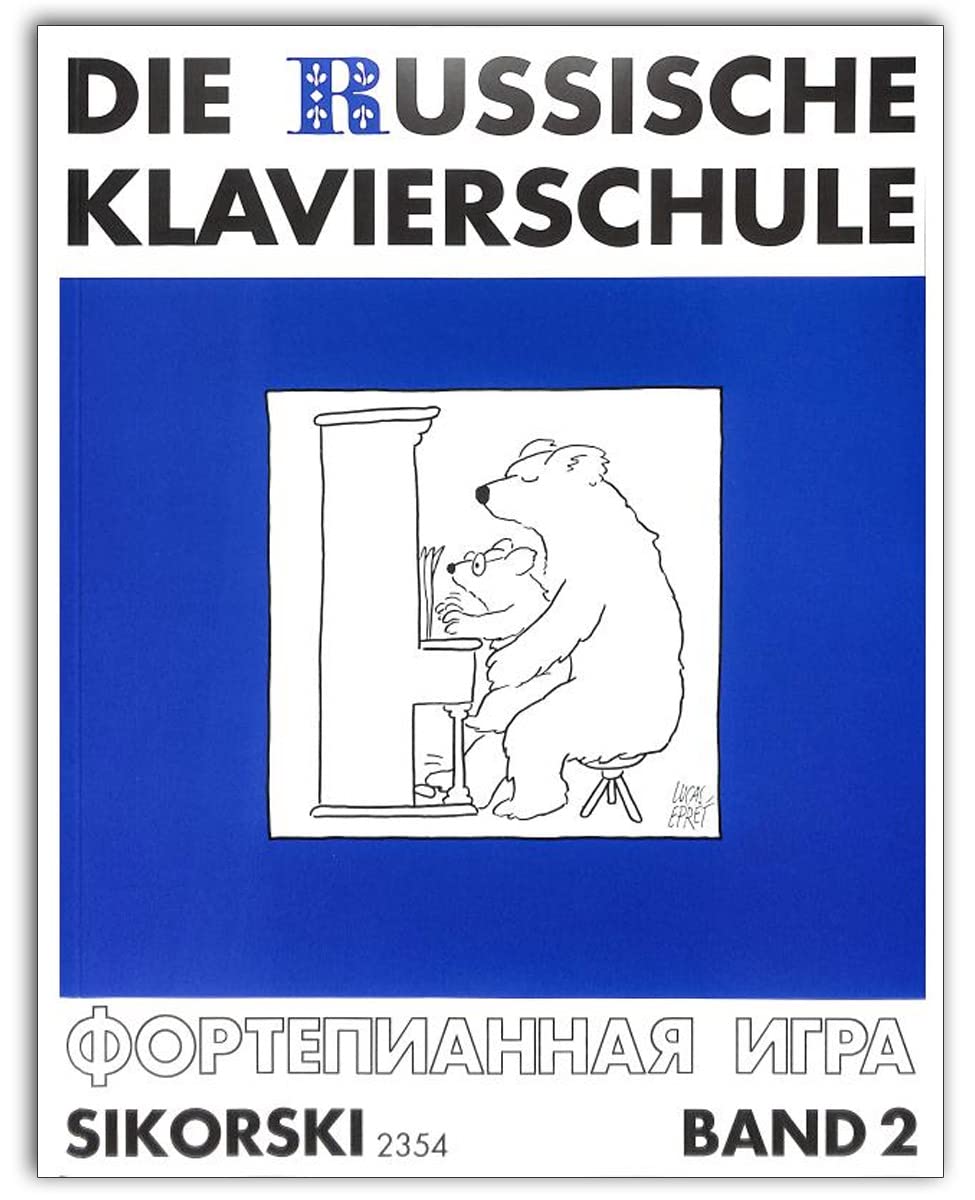 The Russian Piano School Volume 2 - Learn to play the piano according ...