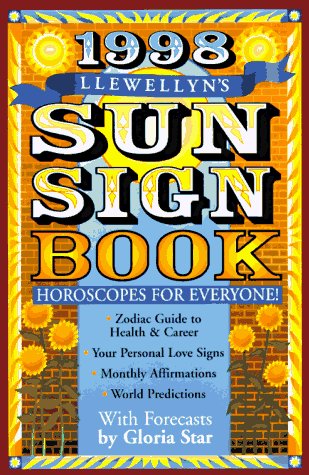 1998 Sun Sign Book: Horoscopes for Everyone (Annuals - Sun Sign Book ...