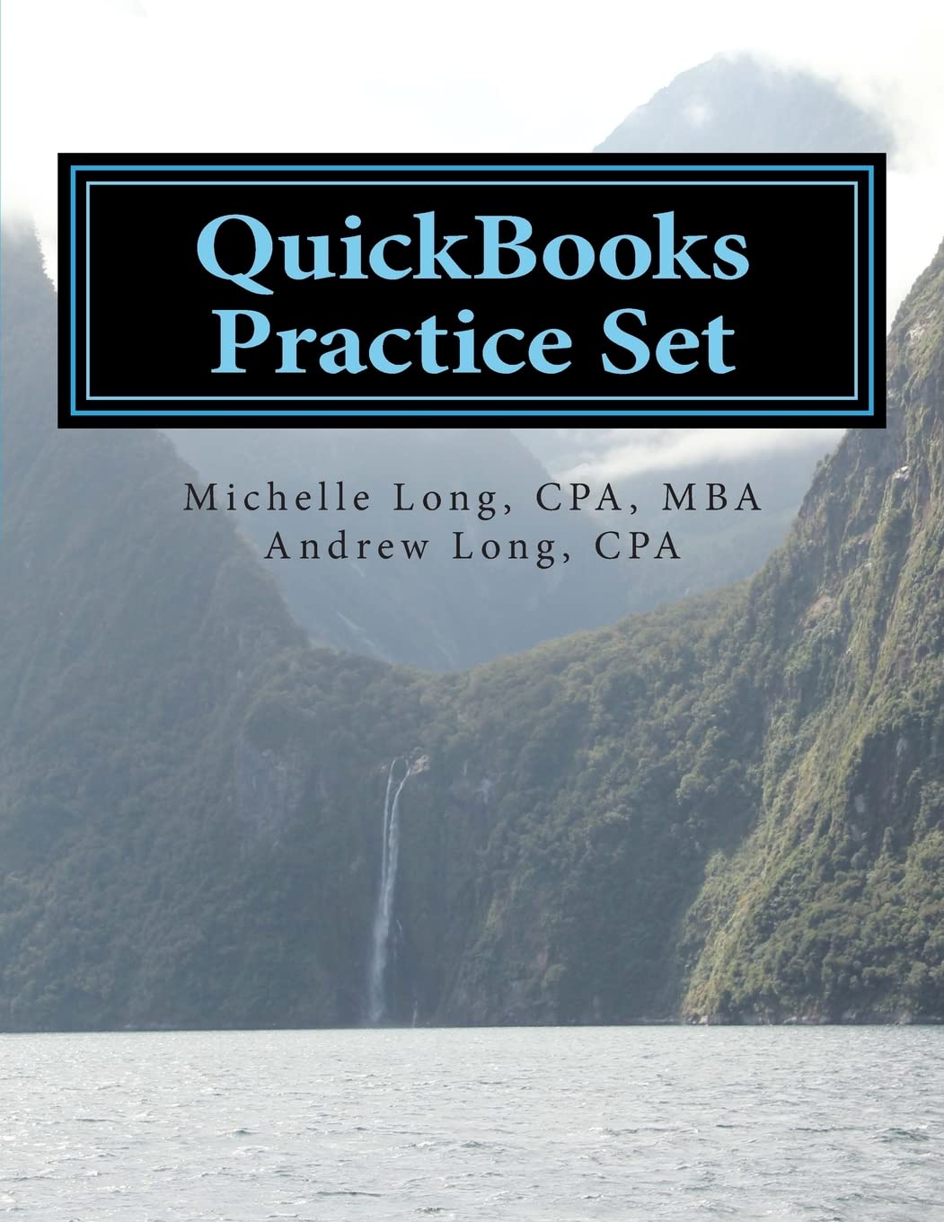 Amazon.com: QuickBooks Practice Set: QuickBooks Experience using ...