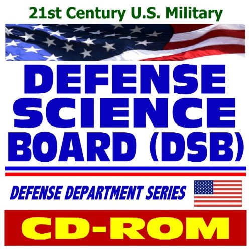21st Century U.S. Military Defense Science Board (DSB) – Reports on ...