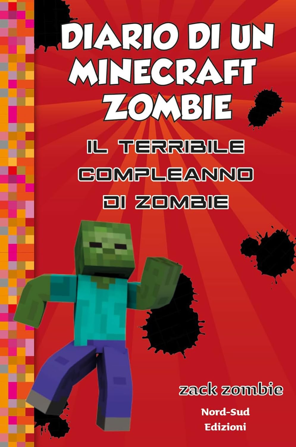Amazon.com: Diario di un Minecraft Zombie. Il terribile compleanno di ...