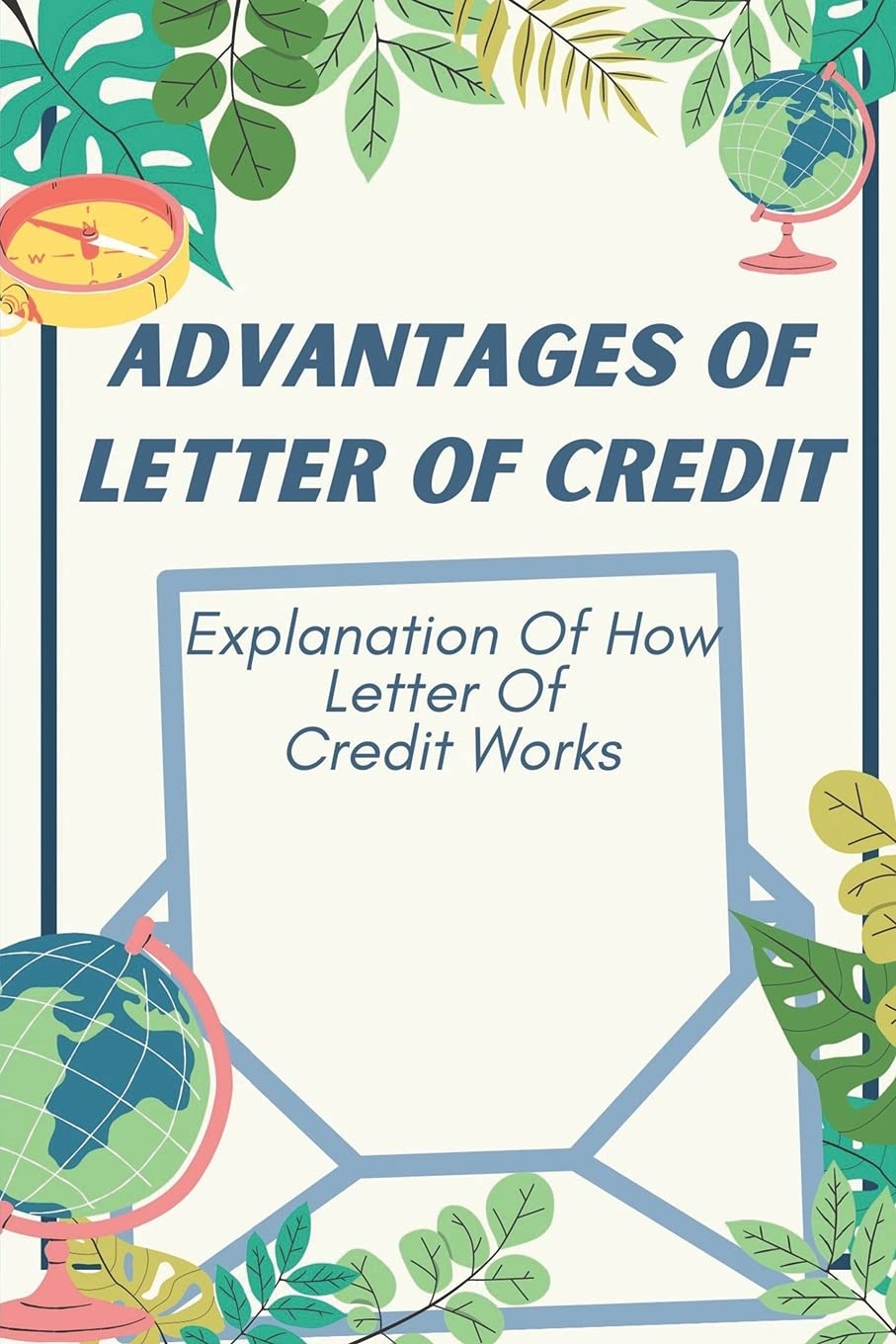 Buy Advantages Of Letter Of Credit Explanation Of How Letter Of Credit buy-advantages-of-letter-of-credit-explanation-of-how-letter-of-credit