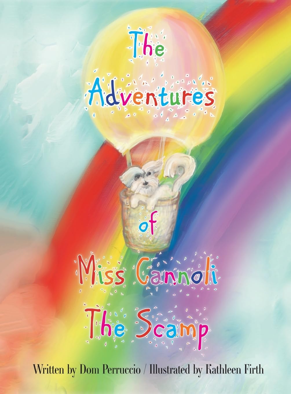 The Adventures of Miss Cannoli the Scamp: Perruccio, Dom, Firth ...