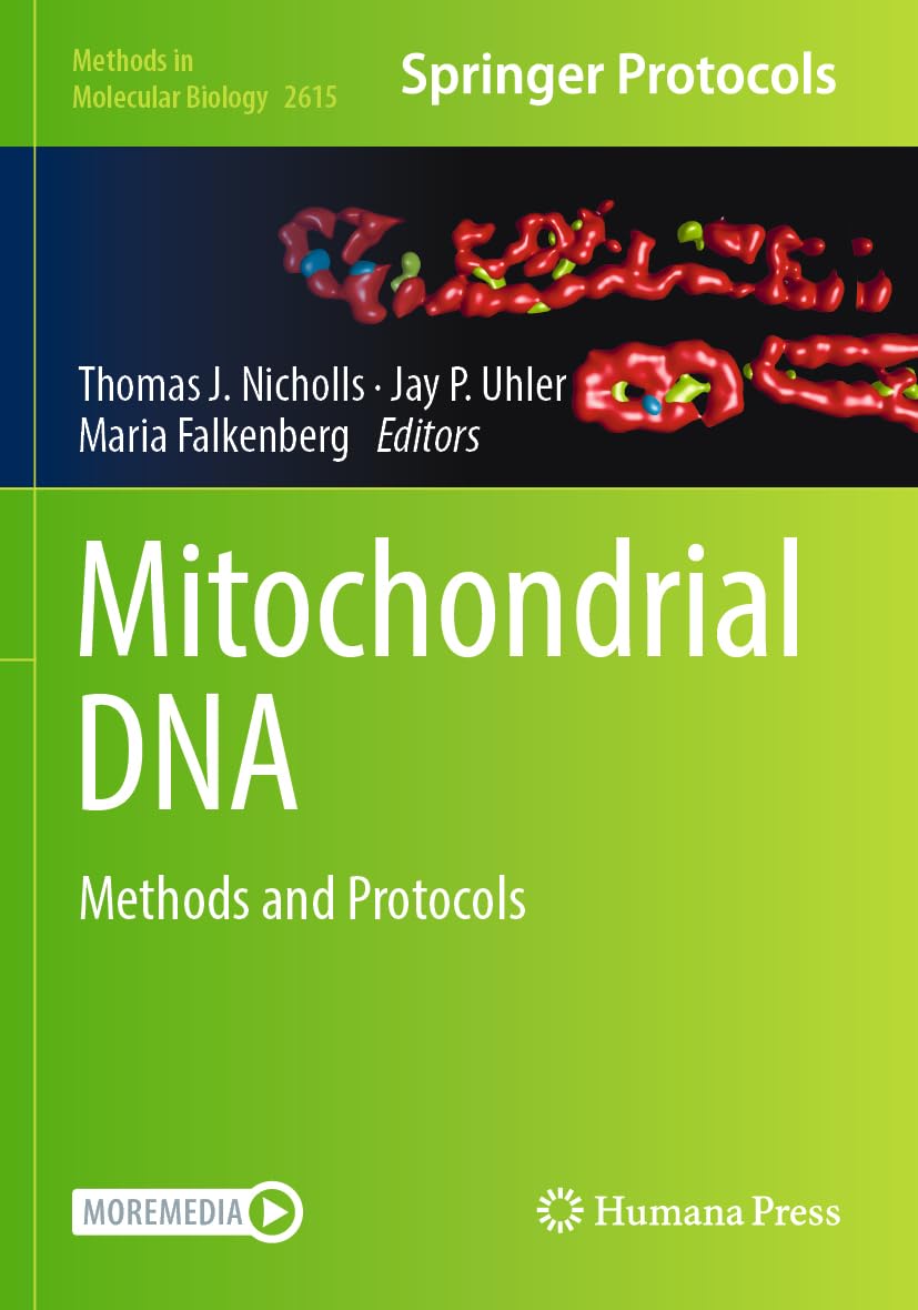 Buy Mitochondrial DNA: Methods and Protocols: 2615 (Methods in Molecular Biology) Book Online at ...