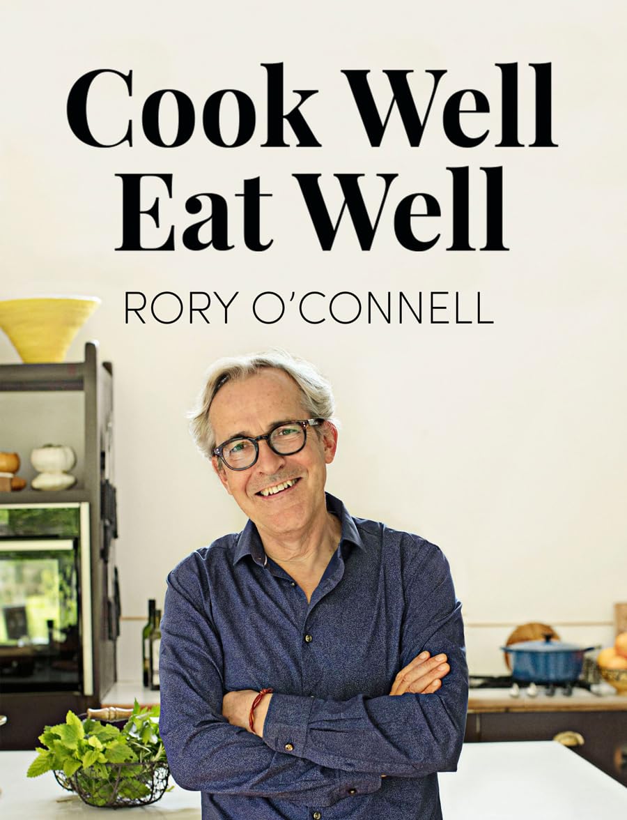Cook Well Eat Well: O'Connell, Rory: 9780717175642: Amazon.com: Books