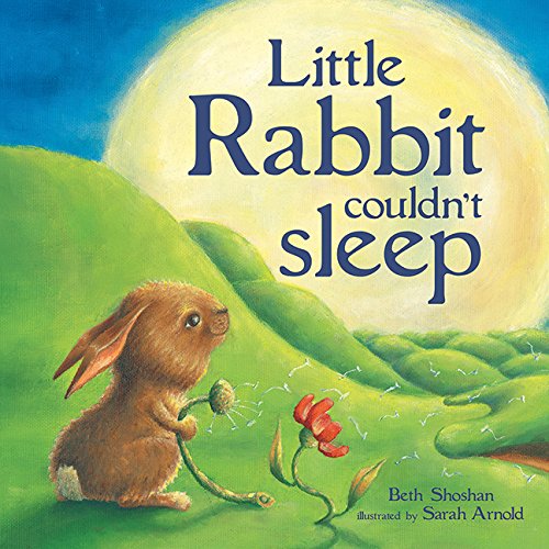 Little Rabbit Couldn't Sleep : Shoshan, Beth, Arnold, Sarah: Amazon.de ...