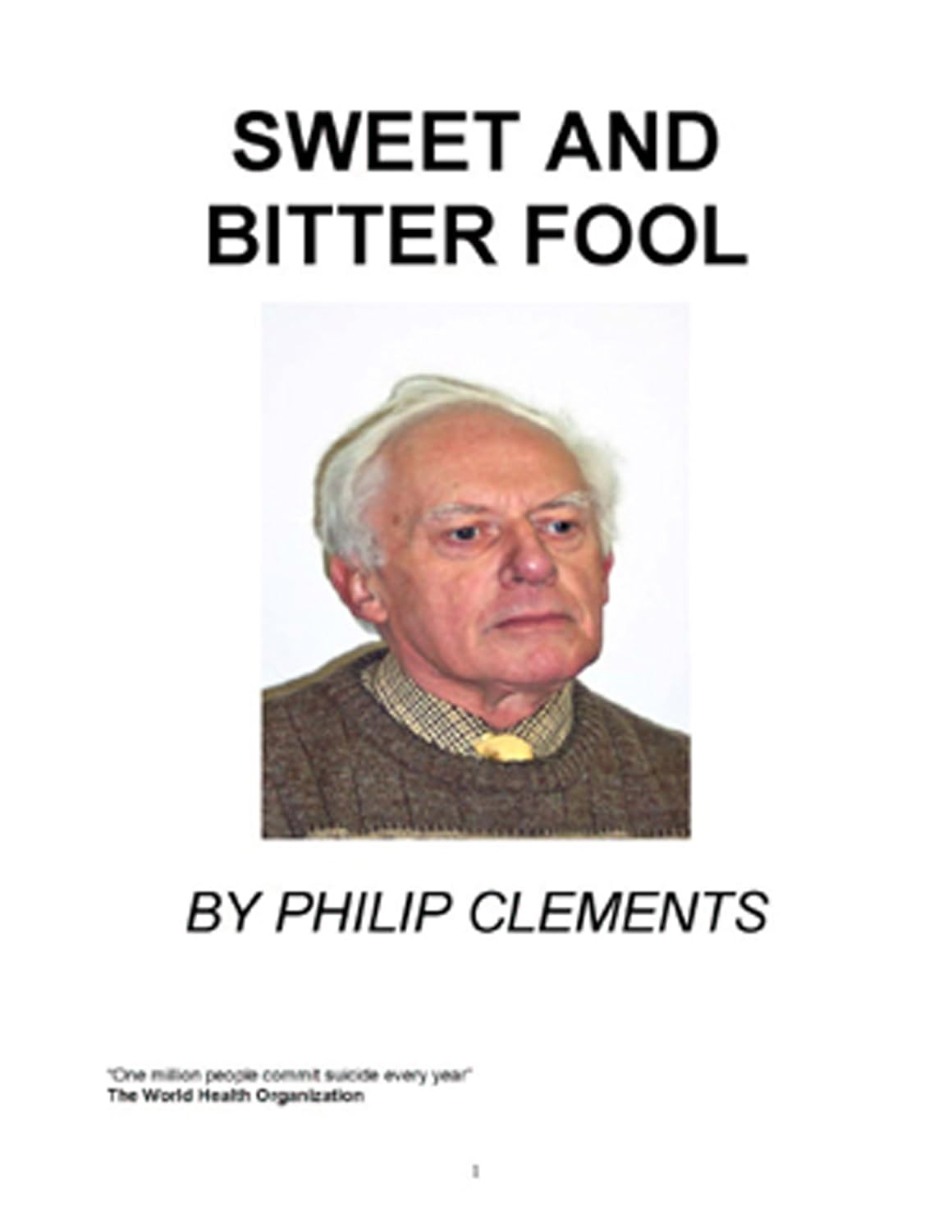 Sweet and Bitter Fool : A Priest's Journey Through Manic Depression ...