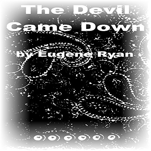Play The Devil Came Down by Eugene Ryan on Amazon Music