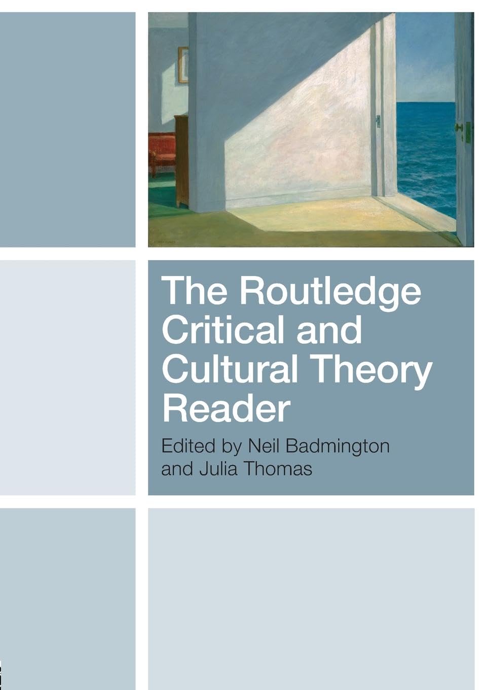 The Routledge Critical and Cultural Theory Reader: Badmington, Neil ...