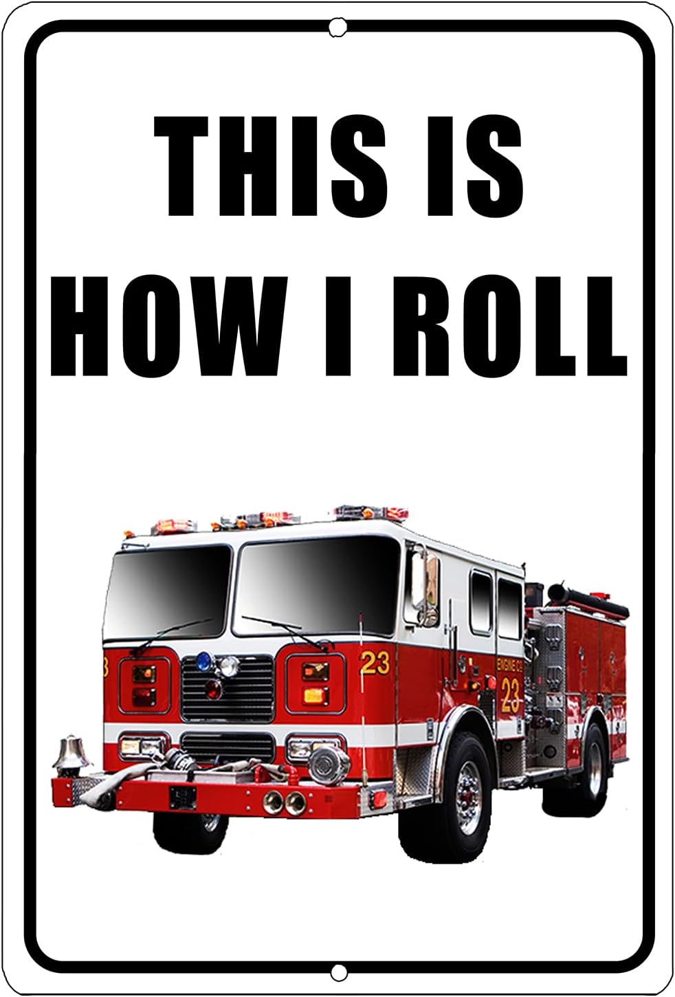 Amazon.com: Rogue River Tactical Funny Firefighter Sign This Is How I ...