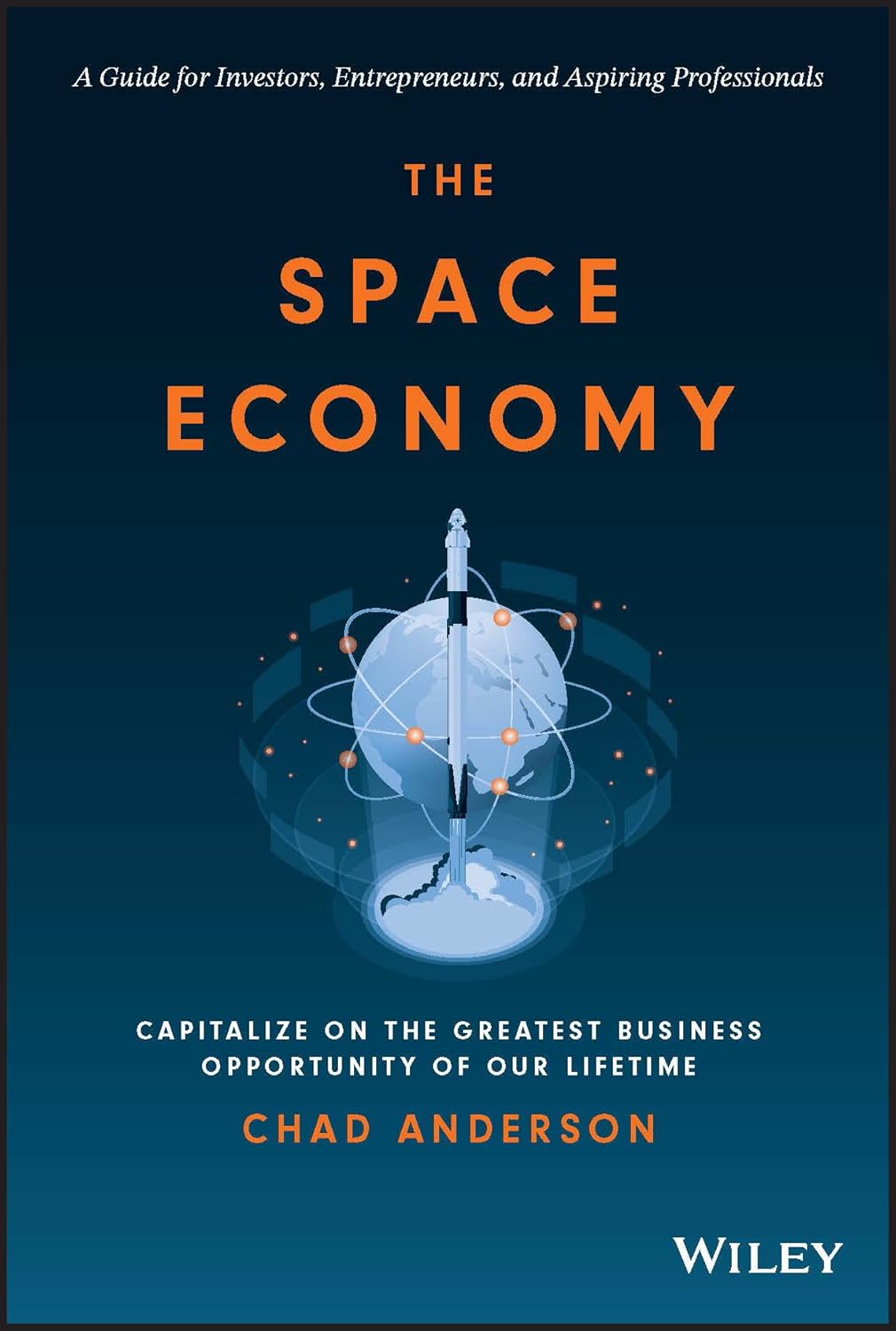Amazon.com: The Space Economy: Capitalize on the Greatest Business ...