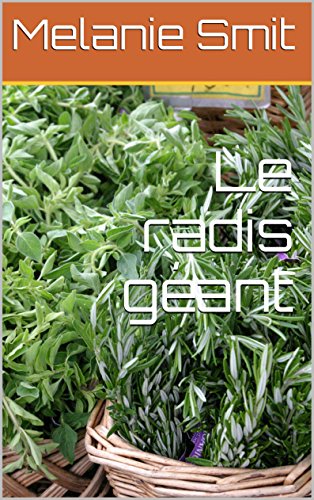Le radis géant (French Edition) - Kindle edition by Smit, Melanie ...