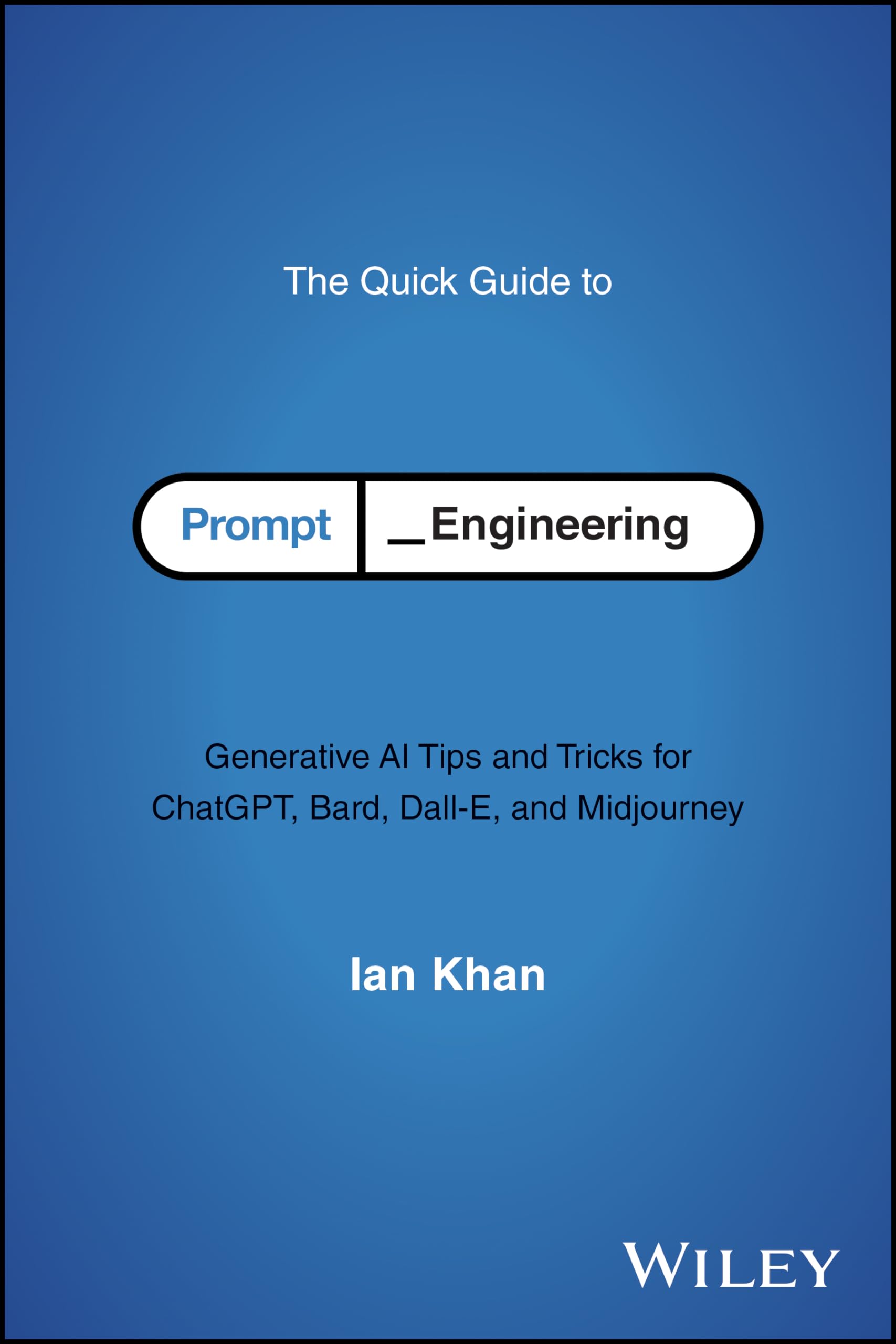 Buy The Quick Guide to Prompt Engineering: Generative AI Tips and ...