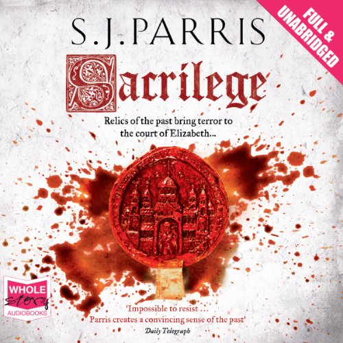 Sacrilege (Audio Download): S. J. Parris, Laurence Kennedy, W. F. Howes ...