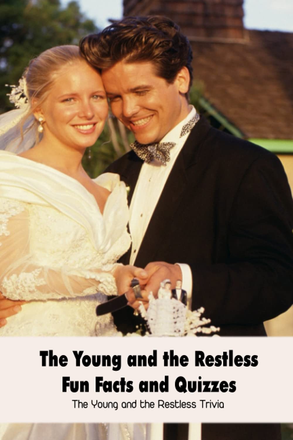 Buy The Young and the Restless Fun Facts and Quizzes: The Young and the ...