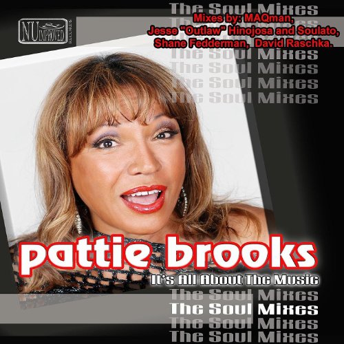 Amazon.com: It's All About the Music - The Soul Mixes : Pattie Brooks ...