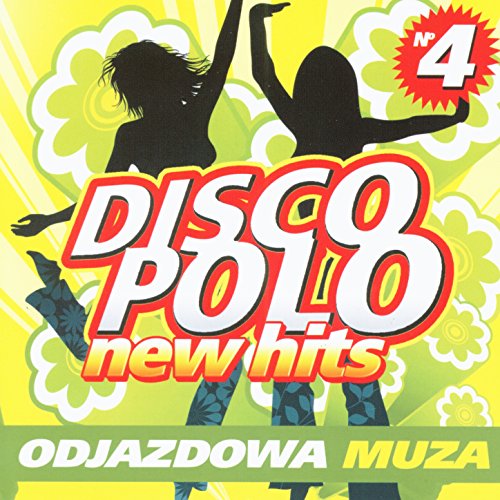 Disco Polo New Hits vol. 4. Odjazdowa Muza von Disco Polo bei Amazon ...