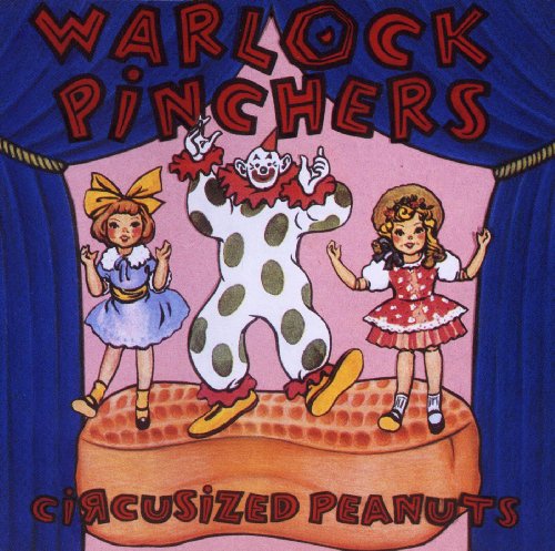 Amazon.com: Circusized Peanuts : Warlock Pinchers: Digital Music