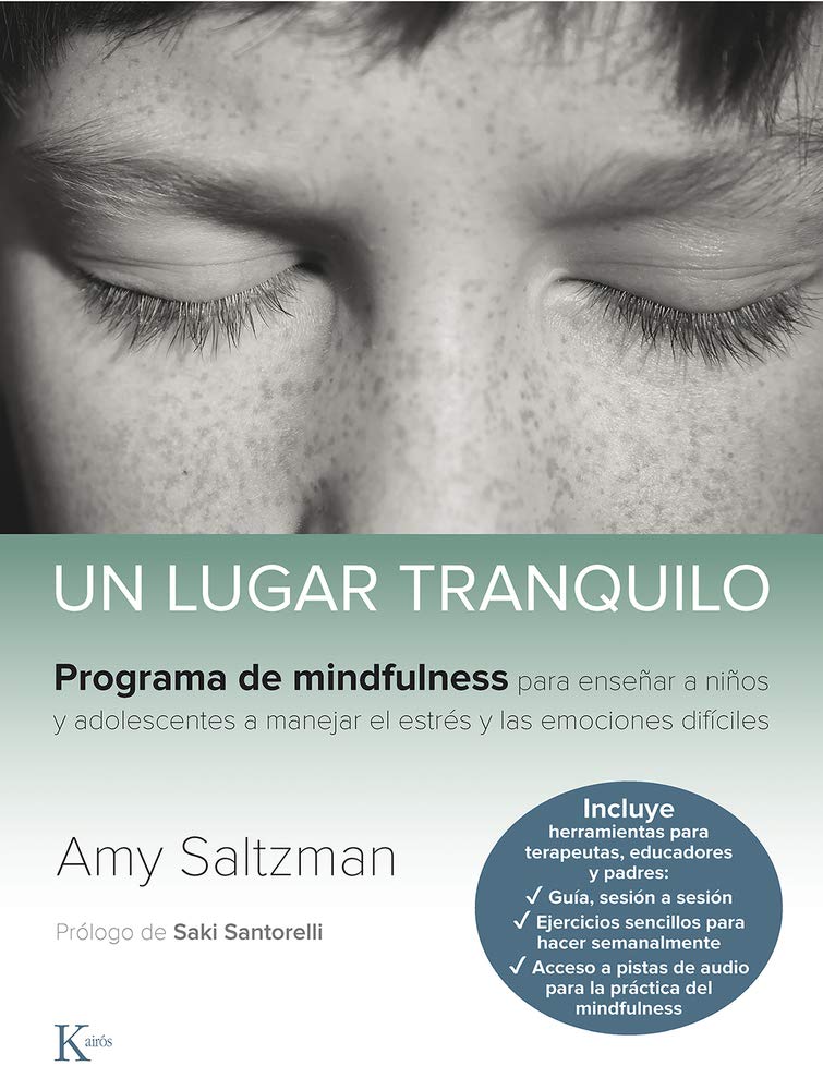 Buy Un Lugar Tranquilo: Programa De Mindfulness Para Enseñar a Niños Y ...