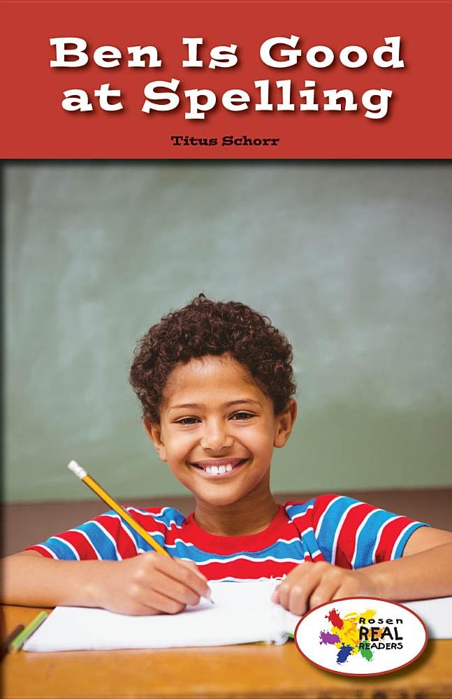 Ben Is Good at Spelling (Rosen Real Readers: Social Studies Nonfiction ...