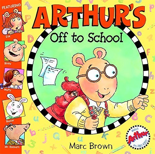 Arthur's Off to School (Arthur Adventures) by Marc Brown (2004-06-23 ...