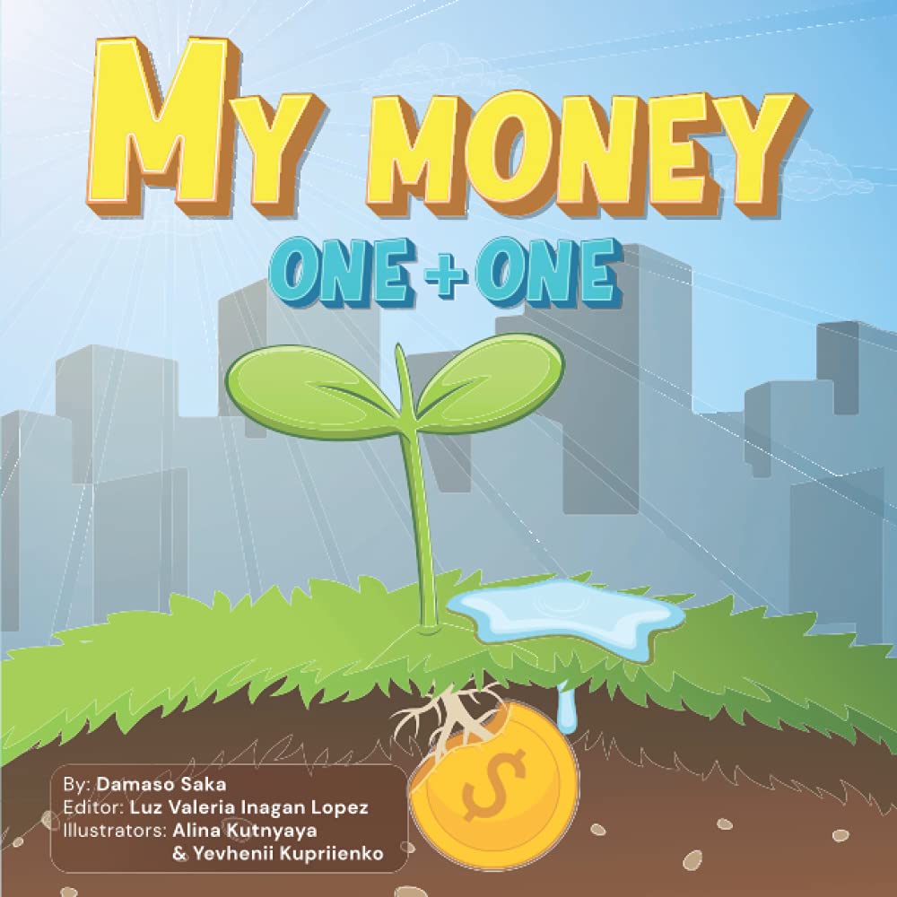 My Money One + One: Saka, Damaso, Inagan Lopez, Luz, Kutnyaya, Alina ...