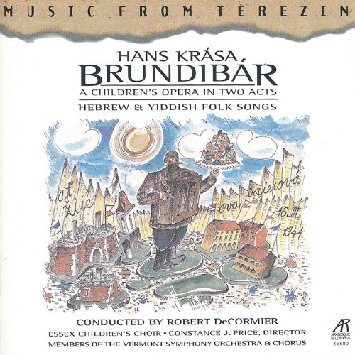 Play Hans Krása: Brundibar, Music from Terezin by Robert de Cormier on ...